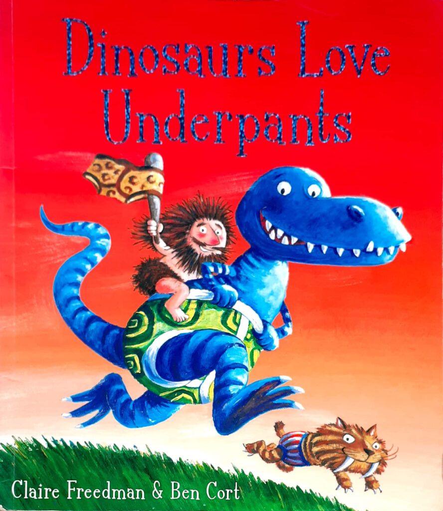 Dinosaurs Love Underpants – Elimu Box